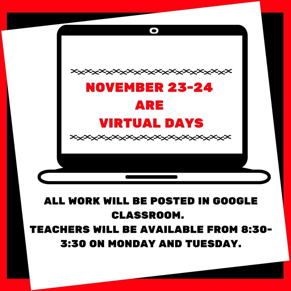 November 23rd and 24th are Virtual Days | White Hall High School